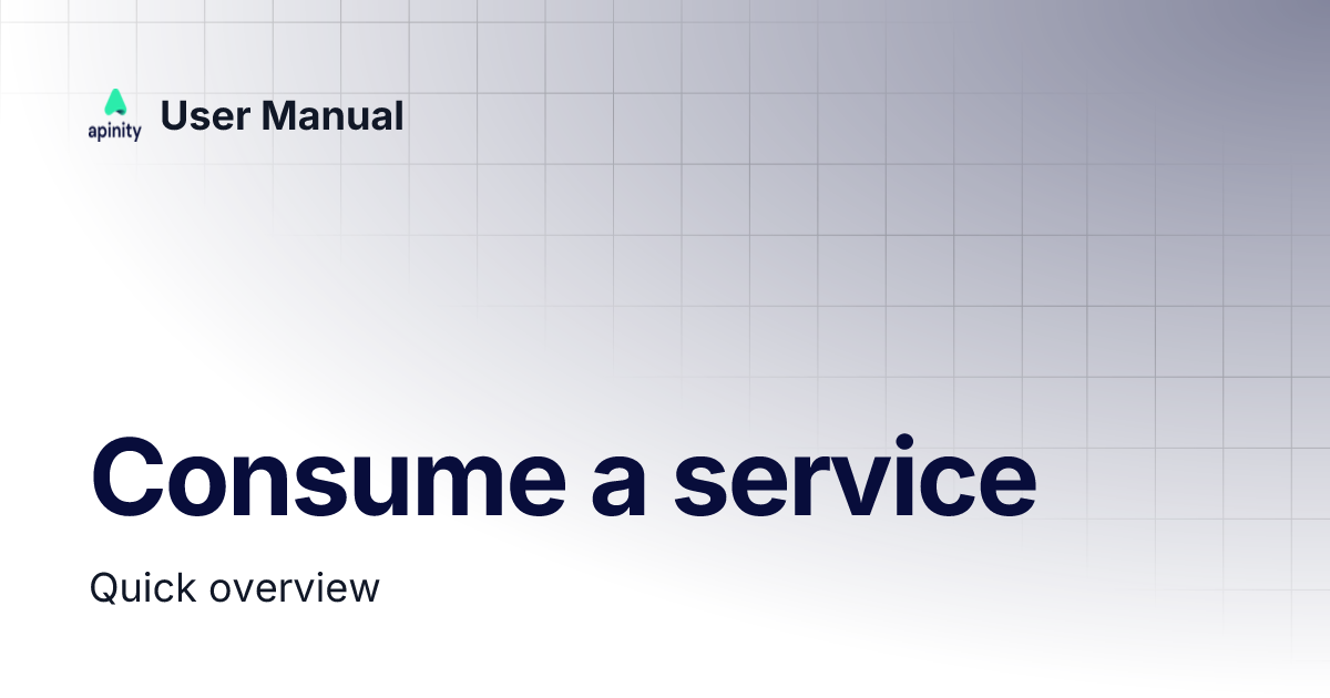 Consume a service | User Manual