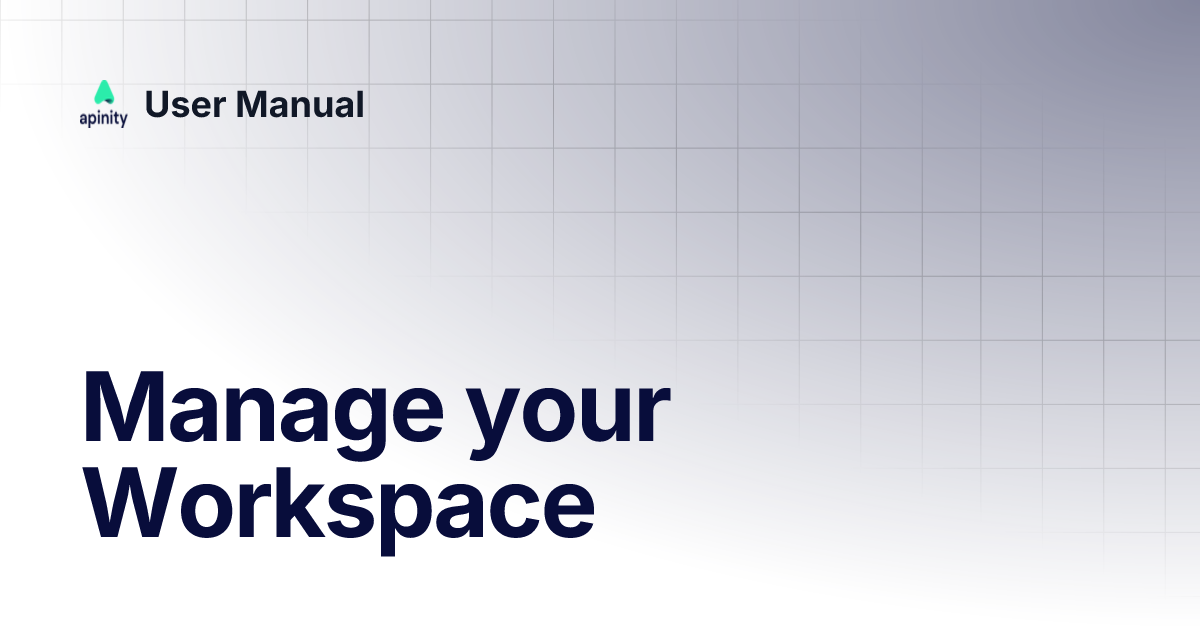 Manage your Workspace | User Manual
